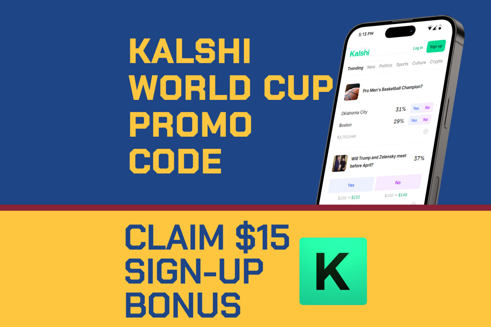 Kalshi World Cup Promo Code DENVER: Score $10 Bonus for Monday Matches ...